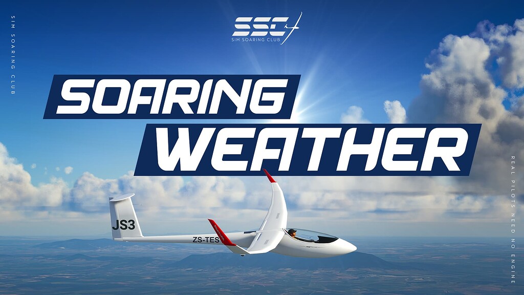 Soaring Weather Presets - Aircraft - Microsoft Flight Simulator Forums