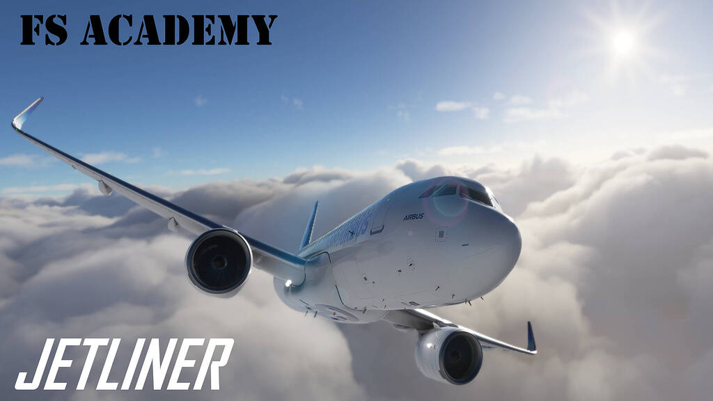 [MISSIONS] FS Academy JETLINER Training Missions | FS Academy - 3rd ...