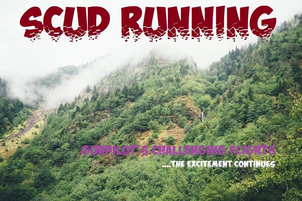 📌Scud Running in PNG ....Gunpilot's Challenging Flights - Community ...