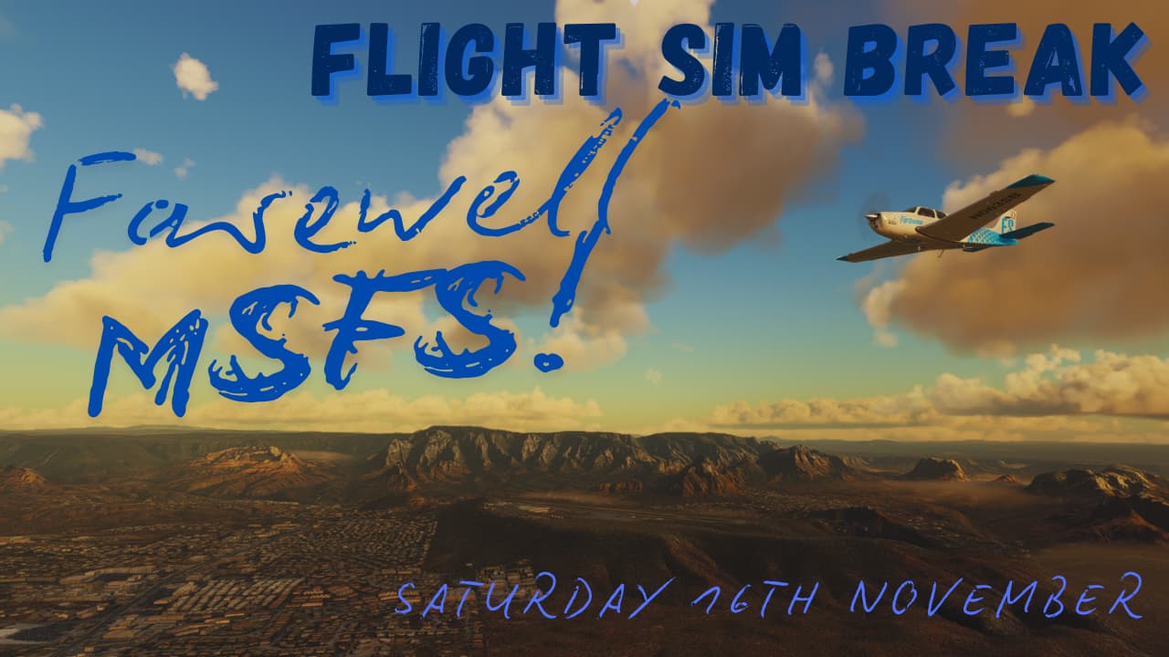 [FSB] Farewell MSFS Groupflight - Community Events - Microsoft Flight Simulator Forums