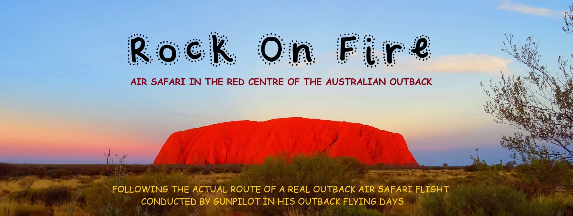 Rock On Fire - The Red Centre of Australia - Community Events ...
